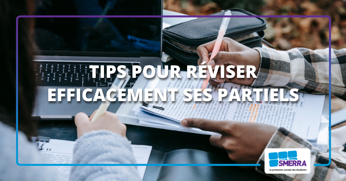 Conseils pour réviser efficacement ses partiels | SMERRA.fr